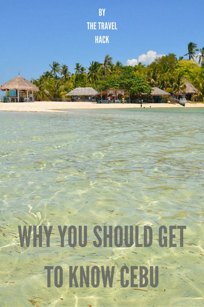 5 Reasons You Should Get to Know Cebu - The Travel Hack