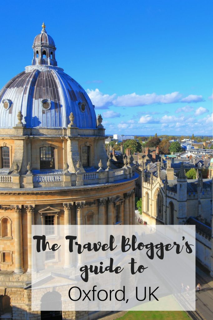 The Travel Blogger's Guide to Oxford - The Travel Hack