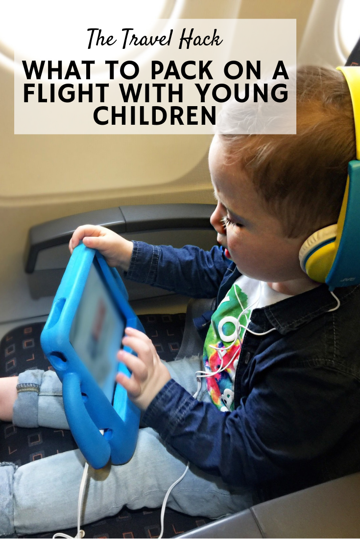 What To Pack For A Toddler On A Plane Your Packing List For Flying With A Toddler The Travel Hack