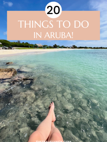 20 things to do in Aruba + My Aruba travel journal - The Travel Hack