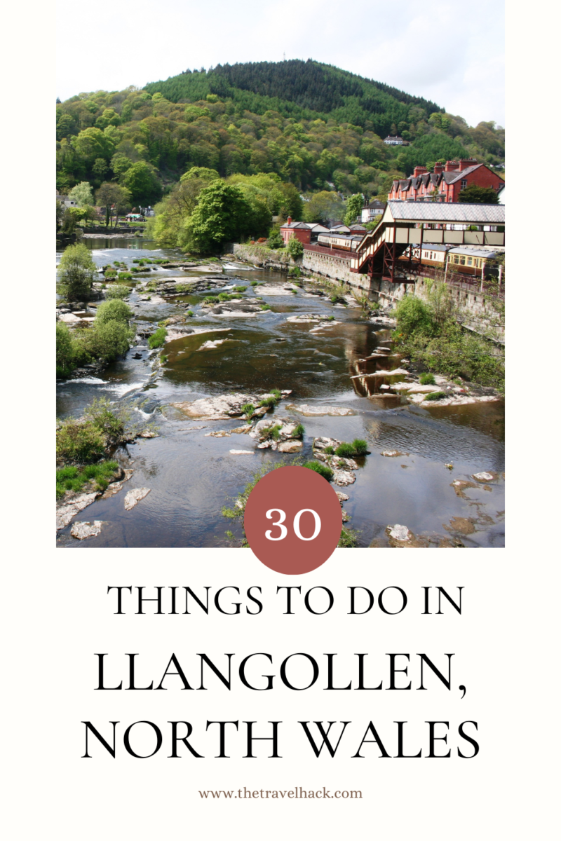 30 things to do in Llangollen, North Wales